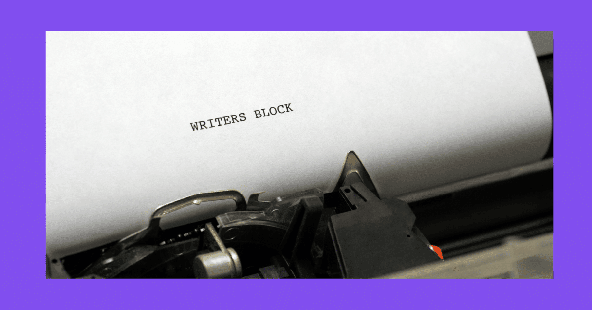 6 Ways To Help You Show Writer's Block The Door | Janey Burton
