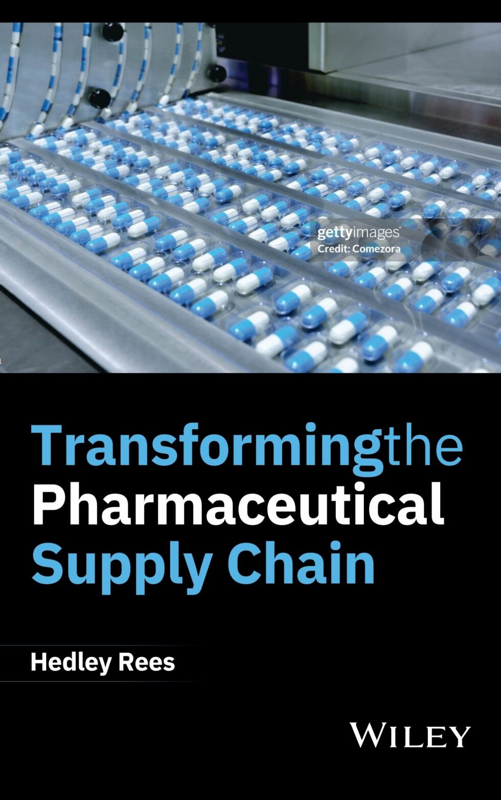 Hedley Rees, Author Of Transforming The Pharmaceutical Supply Chain ...